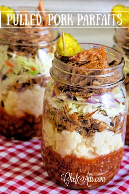 Mason Jar Mason Jar Pulled Pork Parfaits: Your Ride to Flavor Town ...