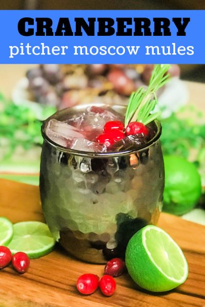 Cranberry Moscow Mules by the Pitcher - Chef Alli