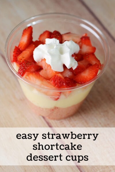 Strawberry Shortcake Dessert Cups - Chef Alli